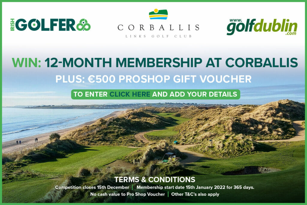 COMPETITION - A one year membership at Corballis plus €500 in proshop ...